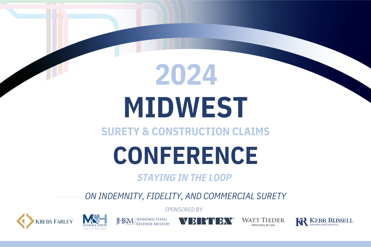 2024 Midwest Surety & Construction Claims Conference | VERTEX
