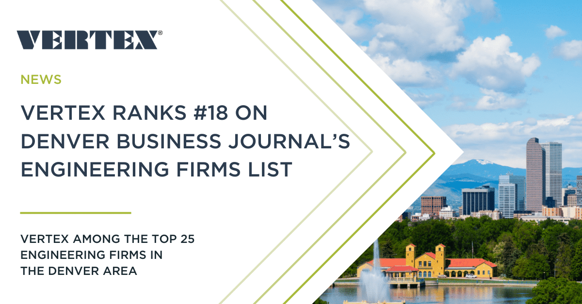 VERTEX Ranks #18 on Denver Business Journal's Engineering Firms List ...