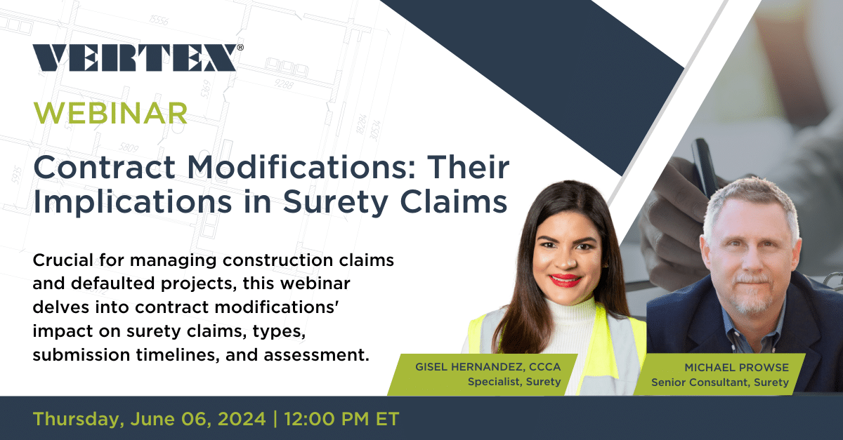 Webinar on Contract Modifications: Their Implications in Surety Claims ...