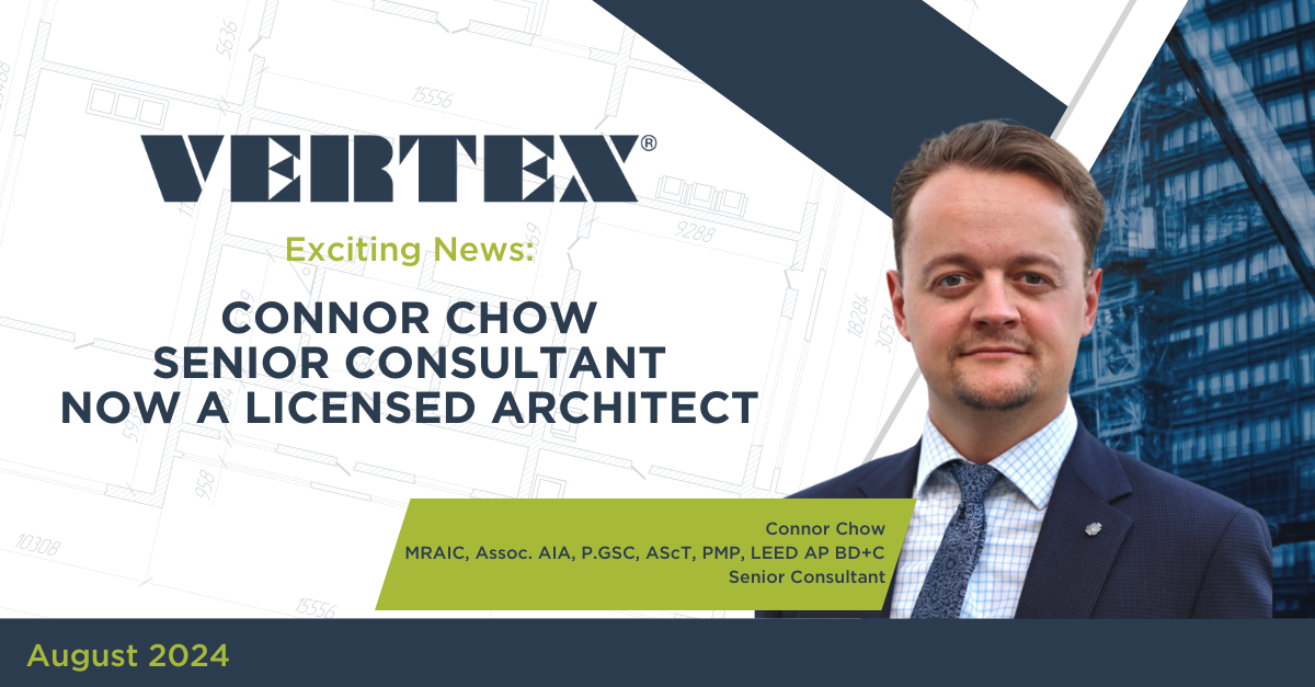 Celebrating Connor Chow’s Achievement: Licensed Architect | VERTEX